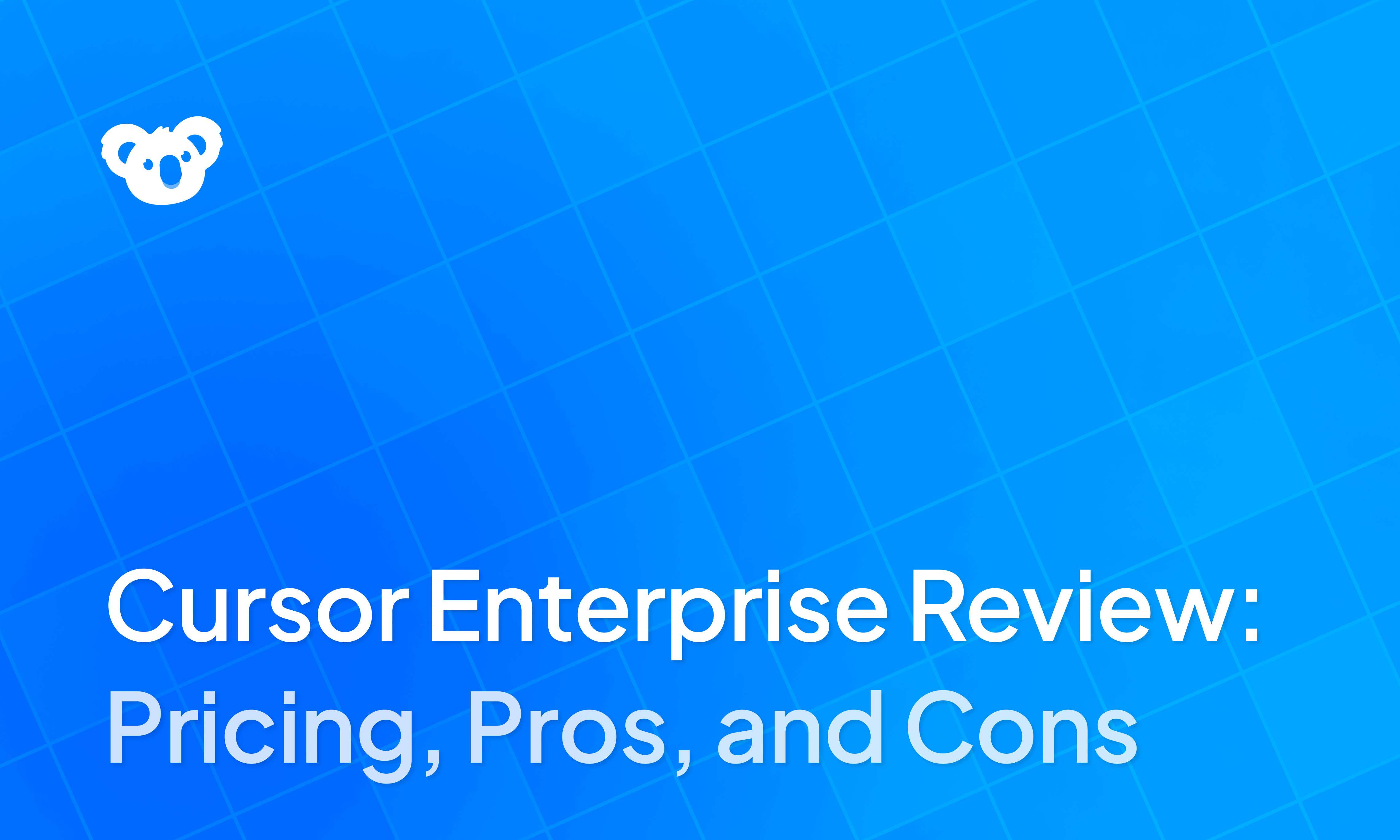 Cursor Enterprise Review: Pricing, Pros, and Cons in 2025